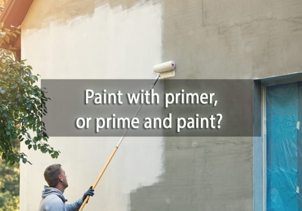 Paint with primer, or prime and paint? Which to Use – SurePRO Painting