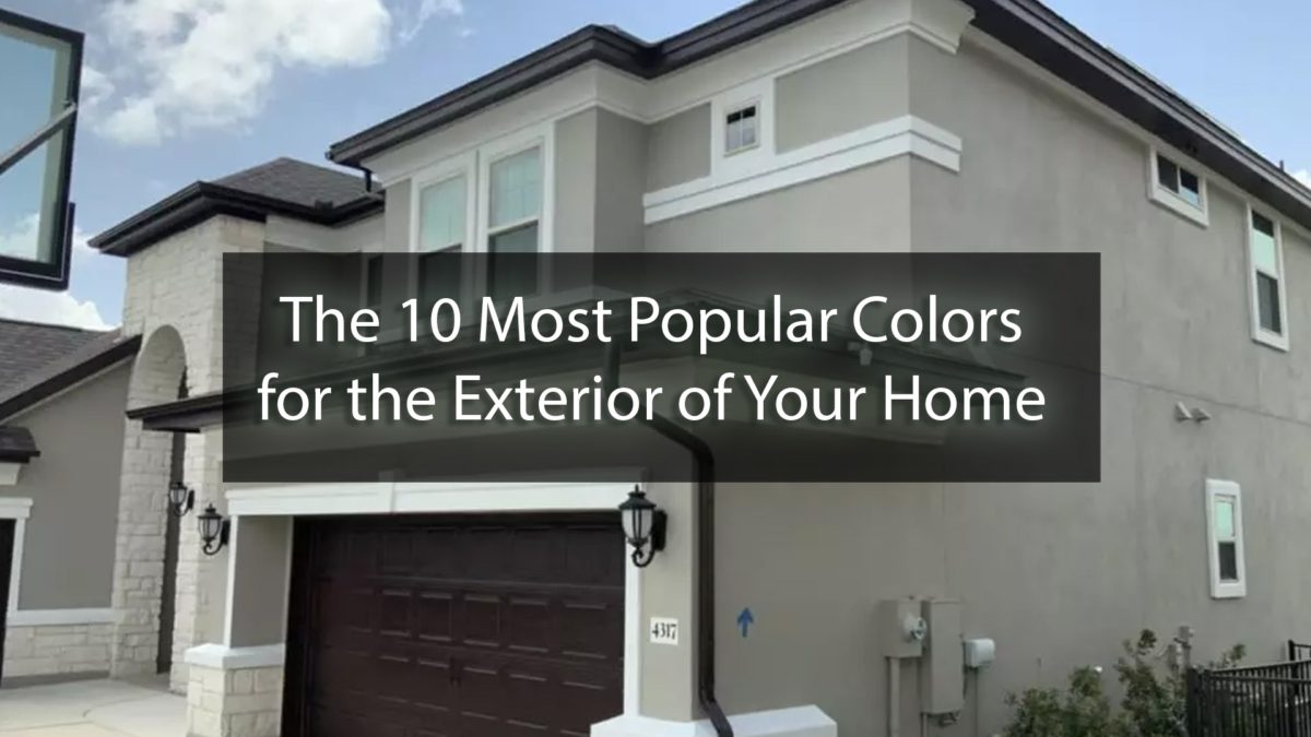 The 10 Most Popular Colors for the Exterior of Your Home – SurePRO Painting